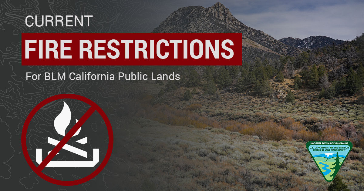 BLM Mother Lode Field Office eases seasonal fire restrictions | Press ...