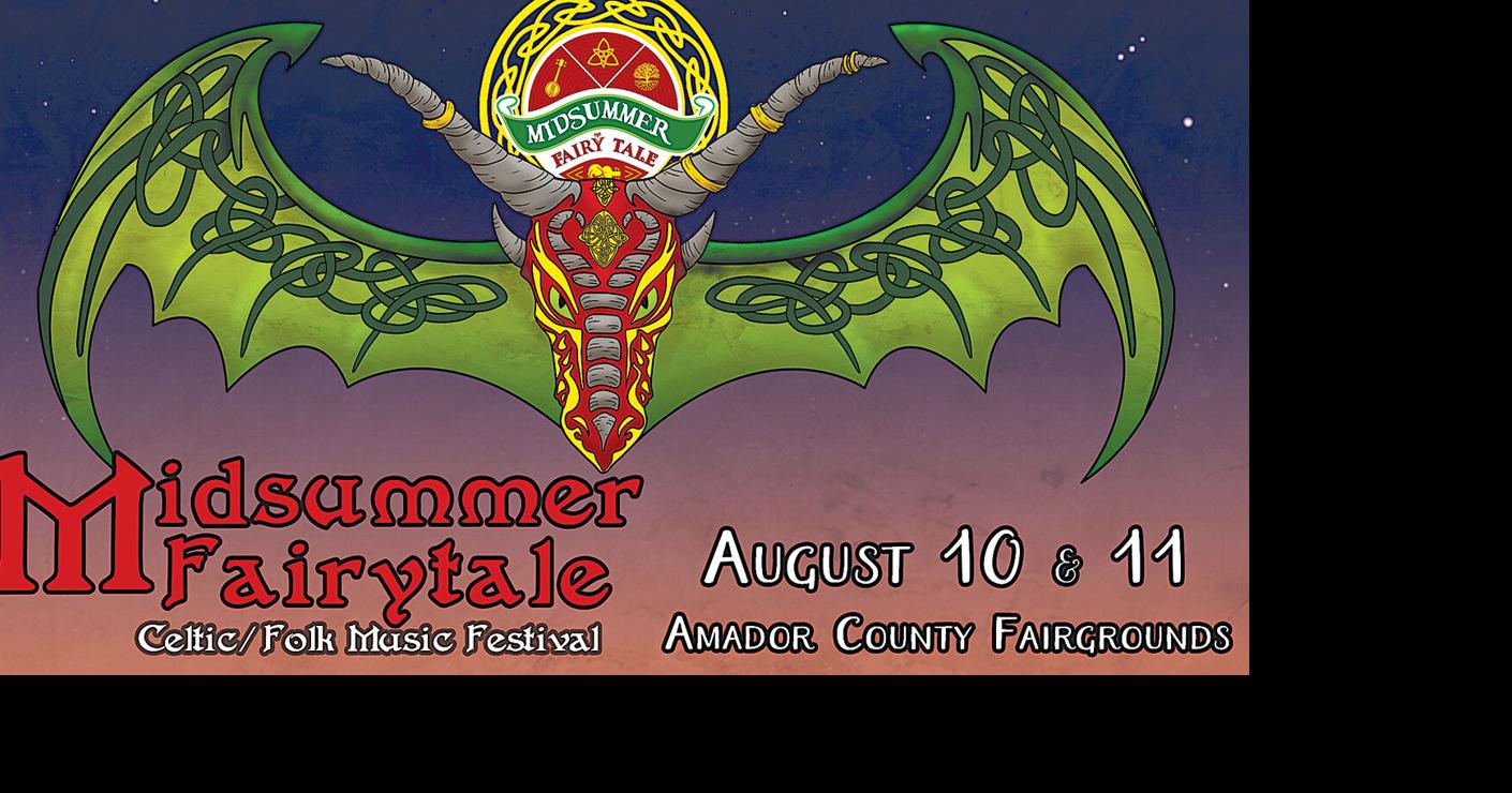 Midsummer Fairytale Awaits at the Amador County Fairgrounds! | On the ...