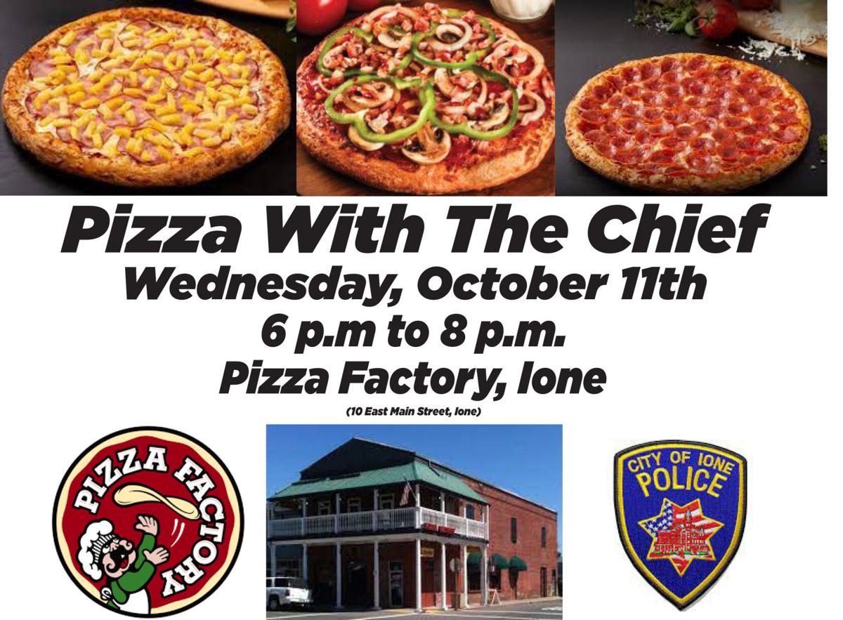 Pizza With The City of Ione Chief of Police | Calendar | ledger.news