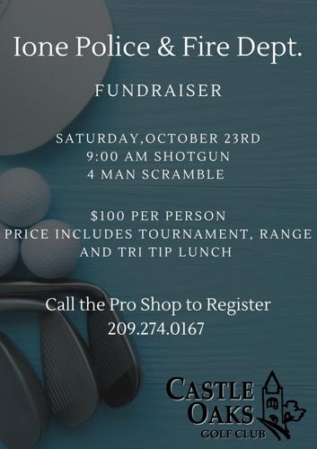 Ione Police & Fire Department Fundraiser Golf Tournament — Saturday ...
