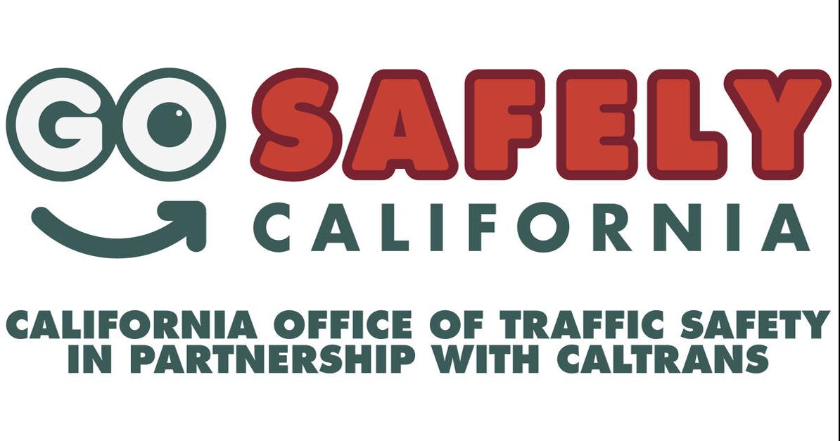 Office of Traffic Safety and Caltrans Encourage Californians to “Know ...