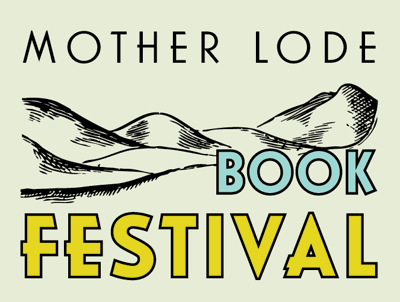 1st Annual Mother Lode Book Festival | On the Vine | ledger.news