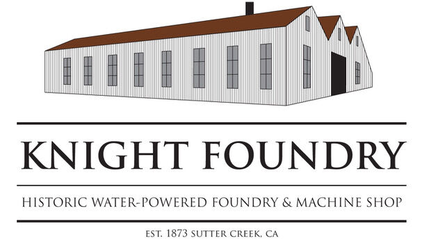 New Year, New Hours: Sutter Creek’s Knight Foundry Now Open Twice a Month | On the Vine | ledger ...