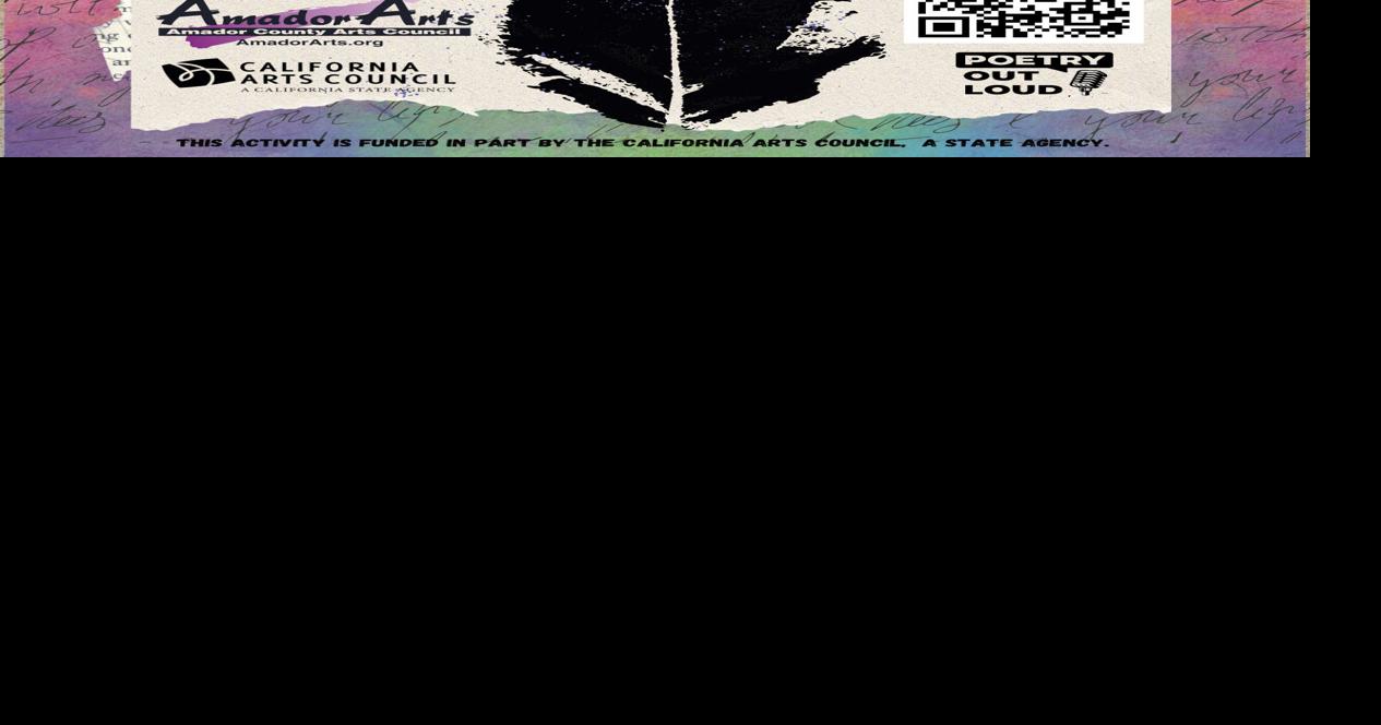 Amador County Arts Council Hosts Original Poem Competition In Honor Of ...