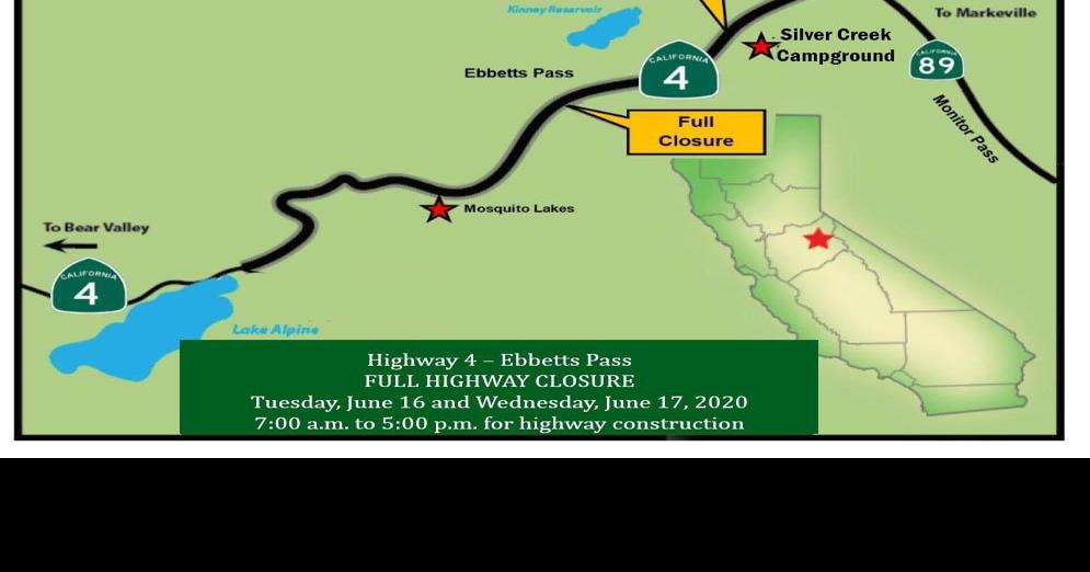 CALTRANS Traffic Advisory: Full Highway Closure: Highway 4 from Ebbetts ...