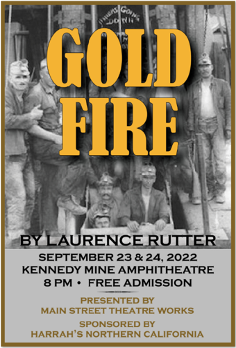 ‘Gold Fire’ at the Kennedy Mine Amphitheatre — Friday & Saturday ...