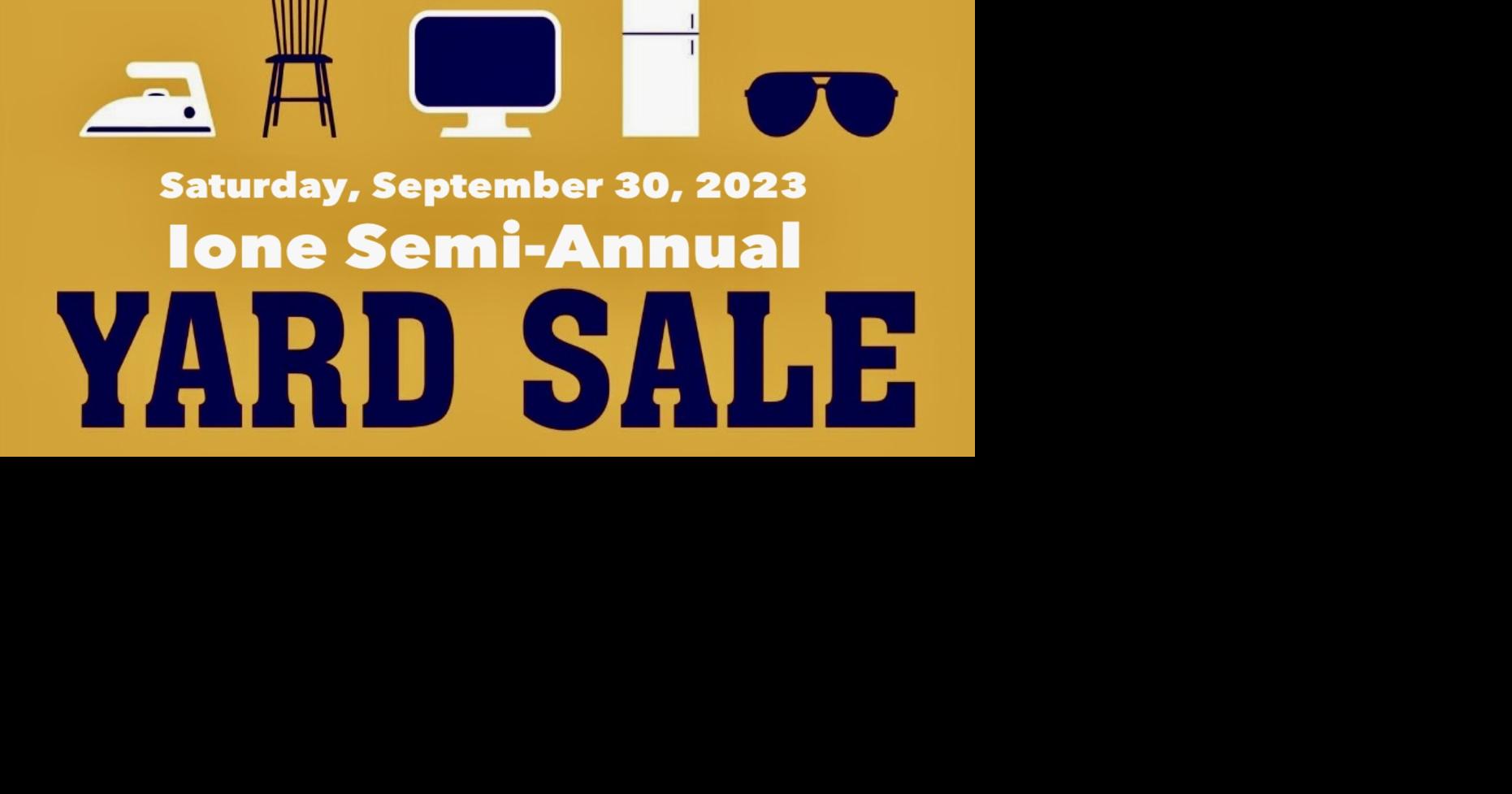 Ione Community Wide Yard Sale – Saturday, September 30th | On the Vine ...