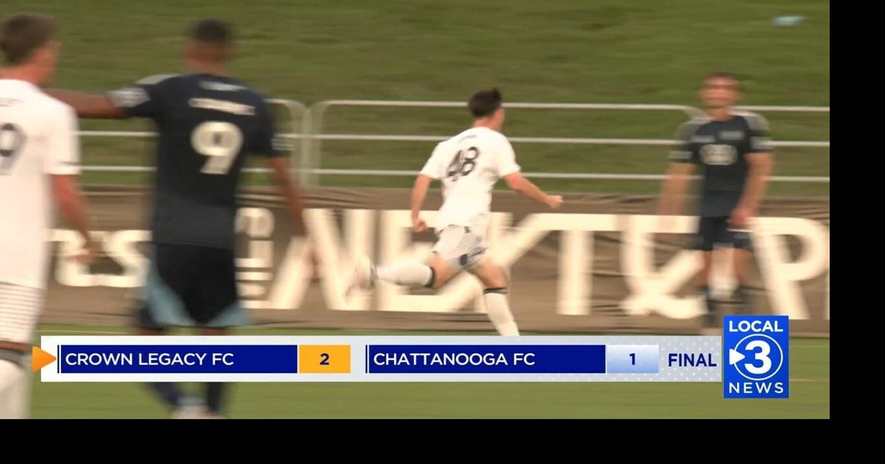Crown Legacy FC edges Chattanooga FC 2-1 in Saturday night showdown at ...