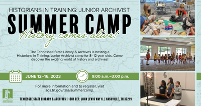 Tennessee State Library & Archives junior archivist summer camp will ...