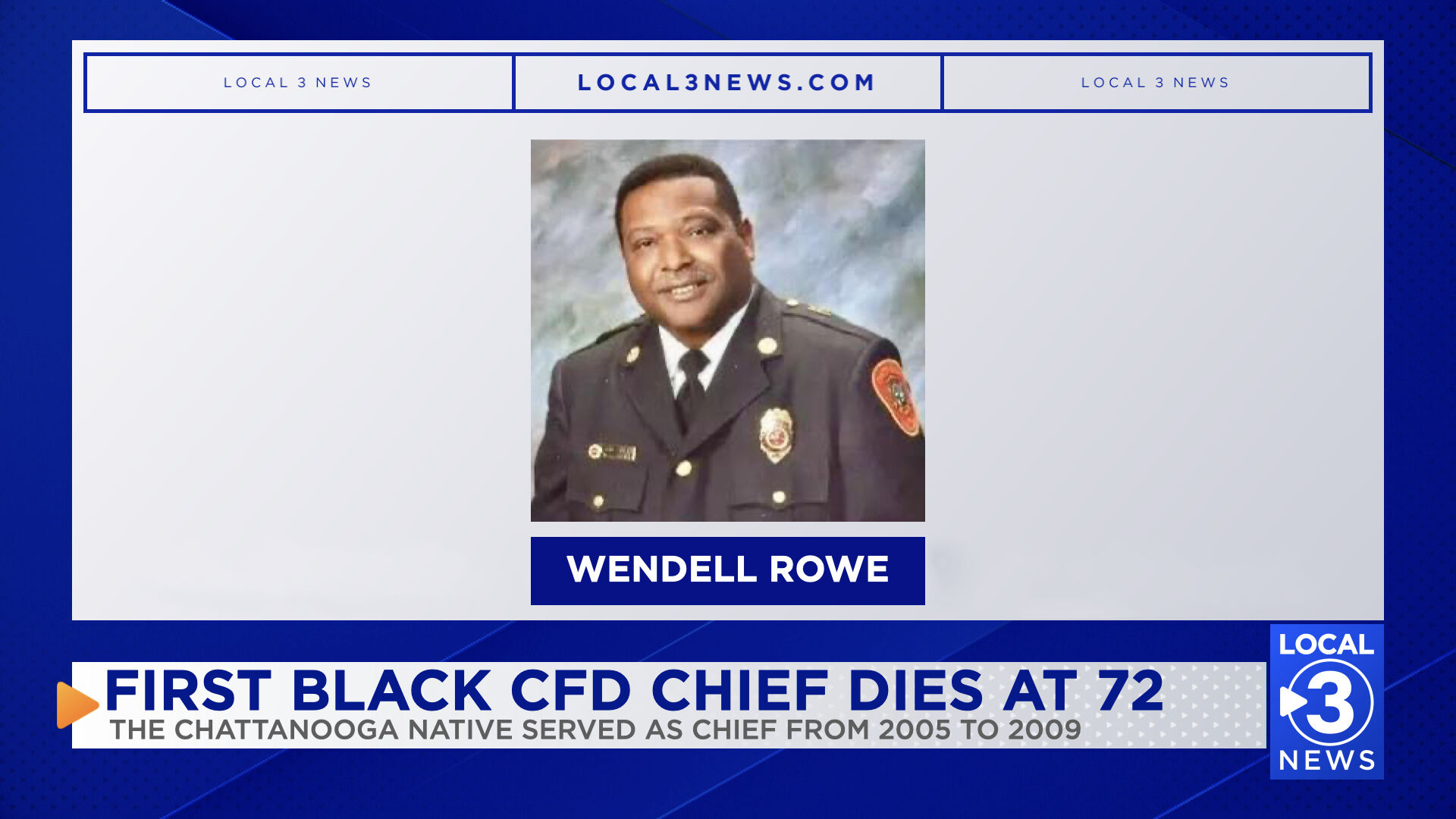 Honoring Retired Chattanooga Fire Chief Wendell G. Rowe | Local News ...