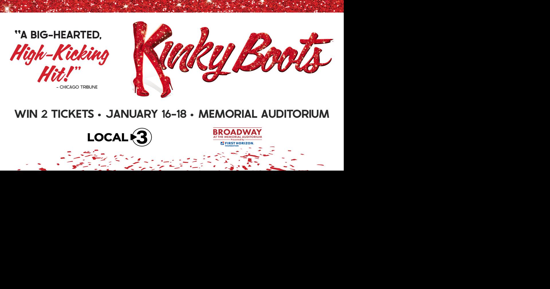 WRCB “Kinky Boots” Tickets Contest | Contests | local3news.com
