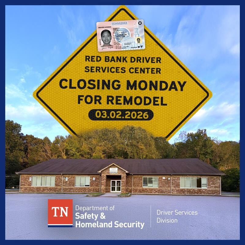 Closure Notice for Chattanooga/Red Bank Driver Services Center | Local ...
