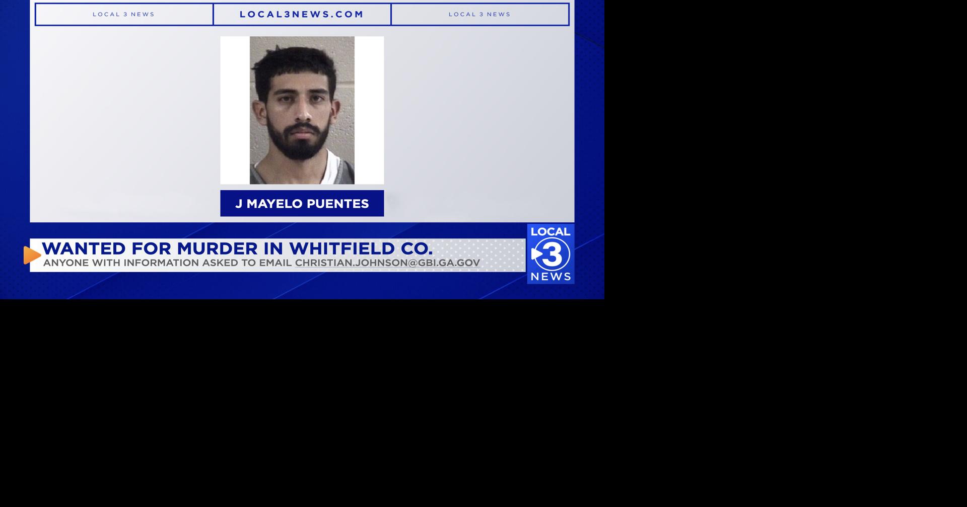 Update on Capture of Wanted Murder Suspect J Mayelo Puentes | Local ...