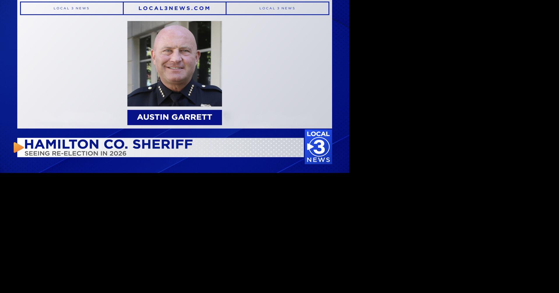 Hamilton County Sheriff Austin Garrett Seeks Re-election | Local News ...