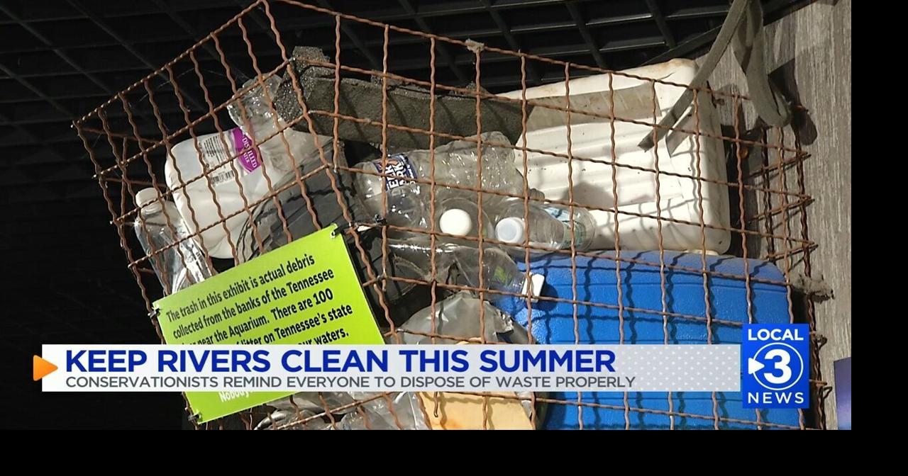 Keep Our Rivers Clean: Conservation Tips | Local News | local3news.com