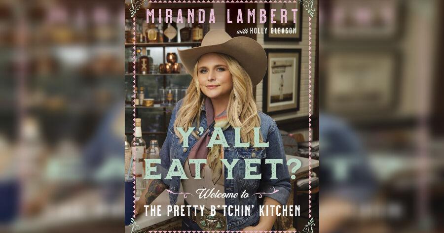 In cookbook, Miranda Lambert reveals recipes that fed her | Regional ...