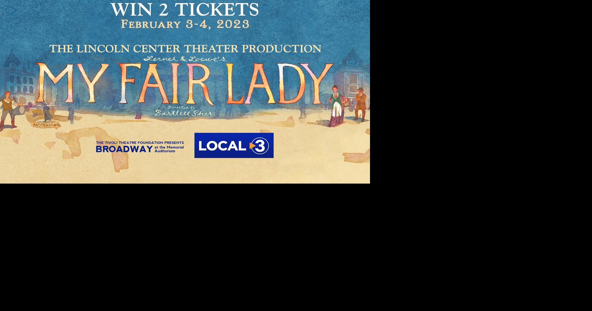 WRCB “My Fair Lady Tickets” Contest | Contests | local3news.com