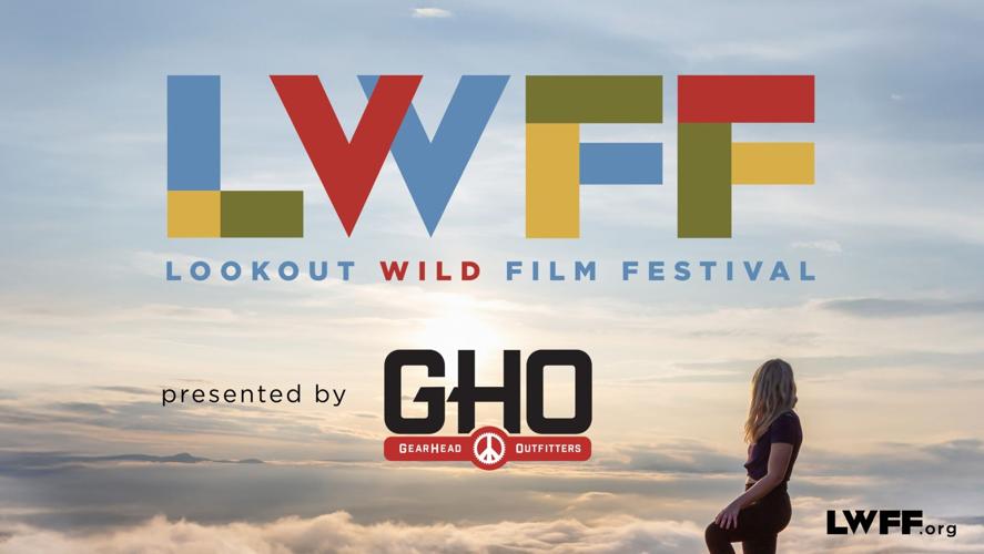 13th annual Lookout Wild Film Festival returns to where it all started ...