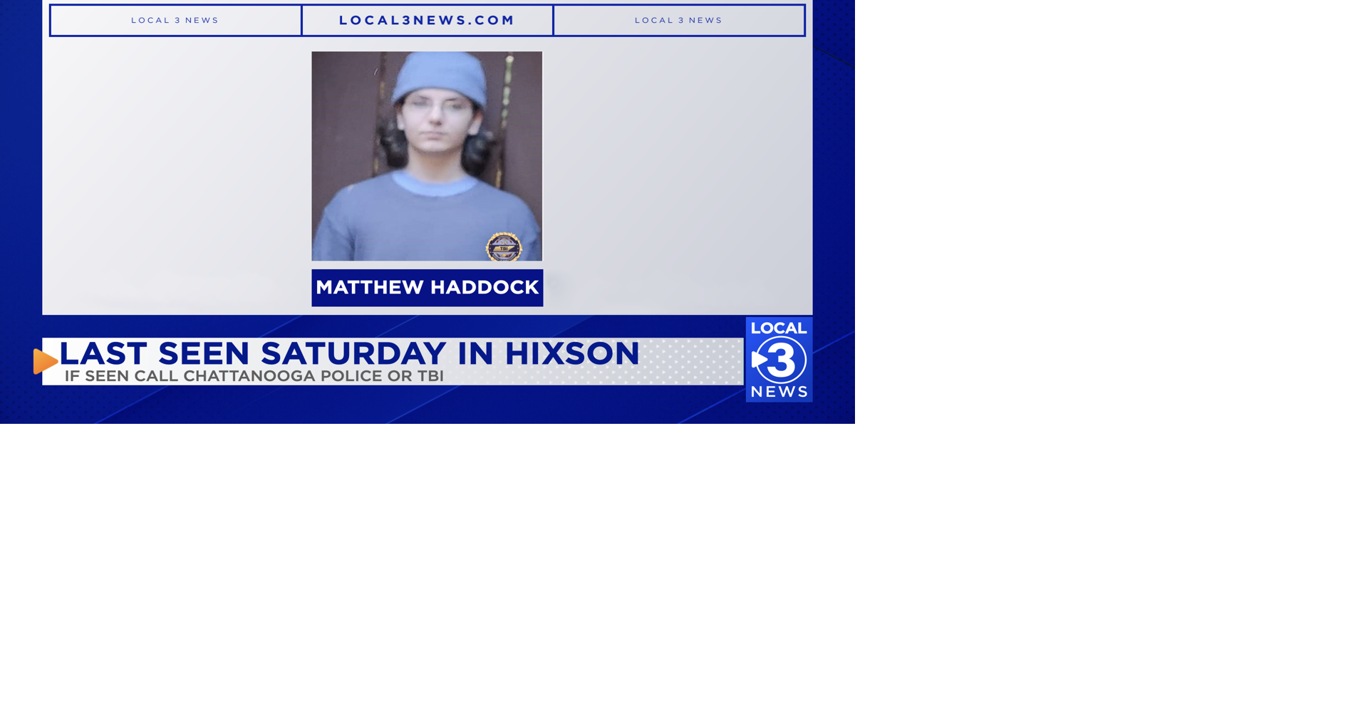 Urgent: Help Locate Missing Teen Matthew Haddock | Local News ...