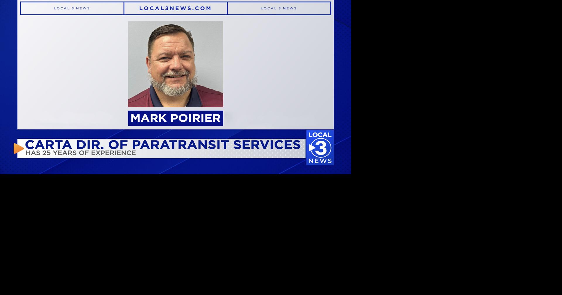 Mark Poirier appointed as CARTA'S Director of Paratransit Services ...