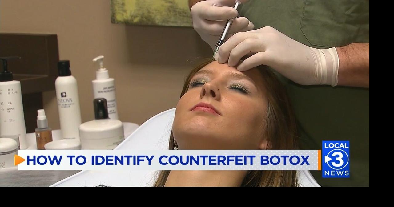 Local medical doctor advises how to identify counterfeit Botox | Local ...