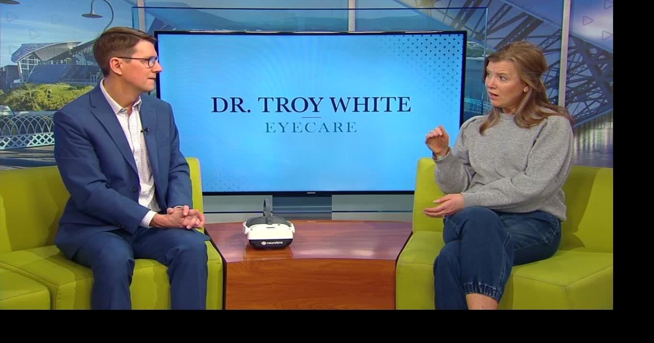 3 Plus Your Health- Dr. Troy White Eyecare | Local 3 Plus You ...