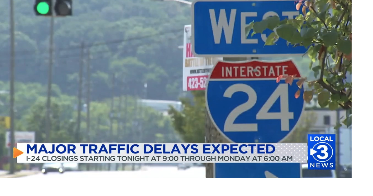 TDOT's I-24 Closure Impact and Detour Routes | Local News | local3news.com