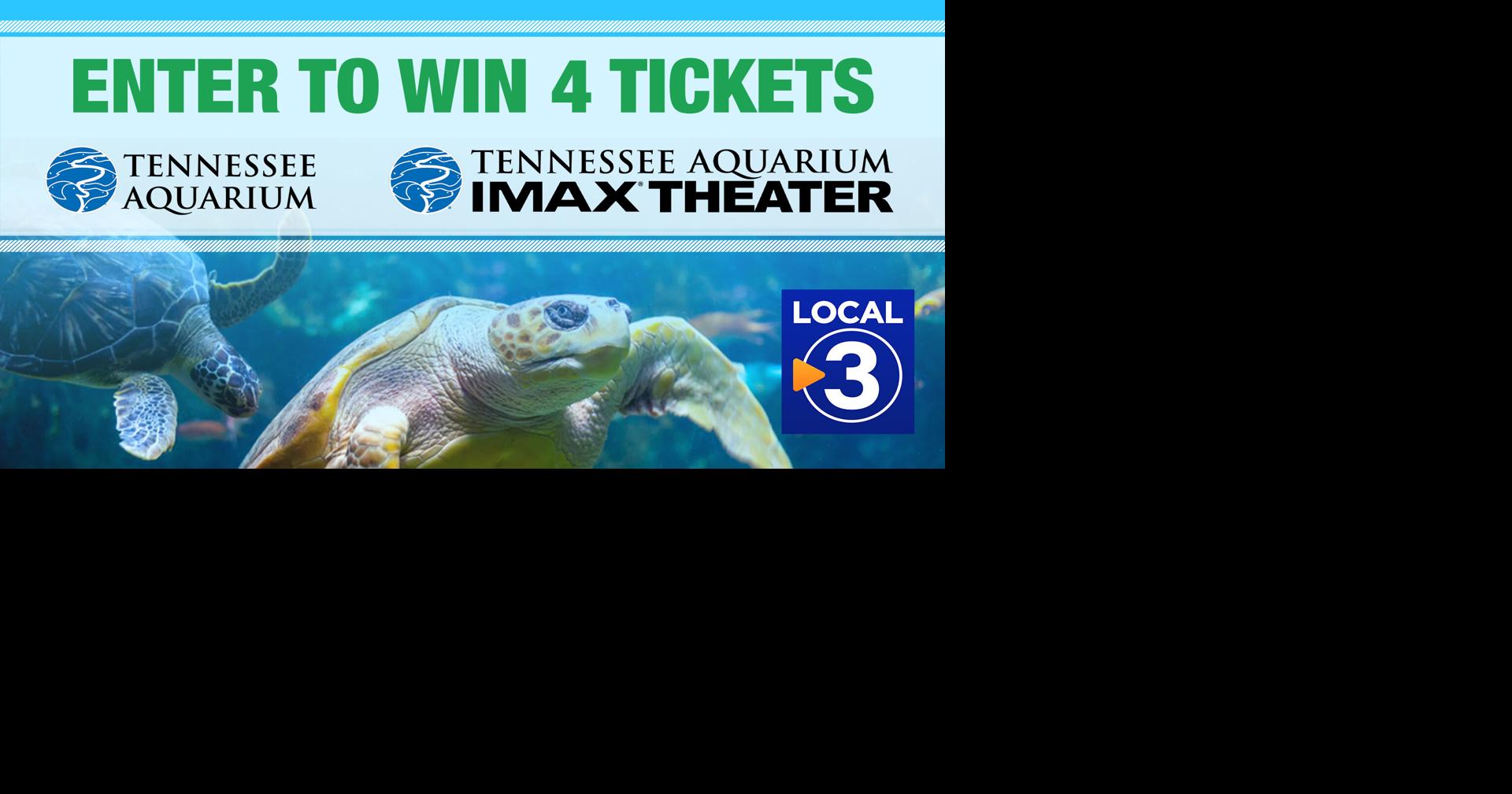 WRCB “Tennessee Aquarium and IMAX Theater Tickets” Contest | Contests ...