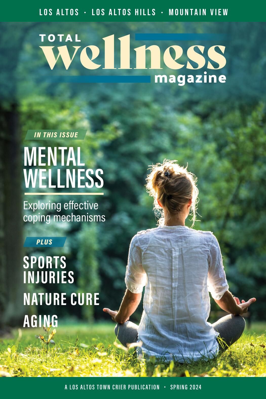 Total Wellness Magazine, Spring 2024 | Magazine | losaltosonline.com