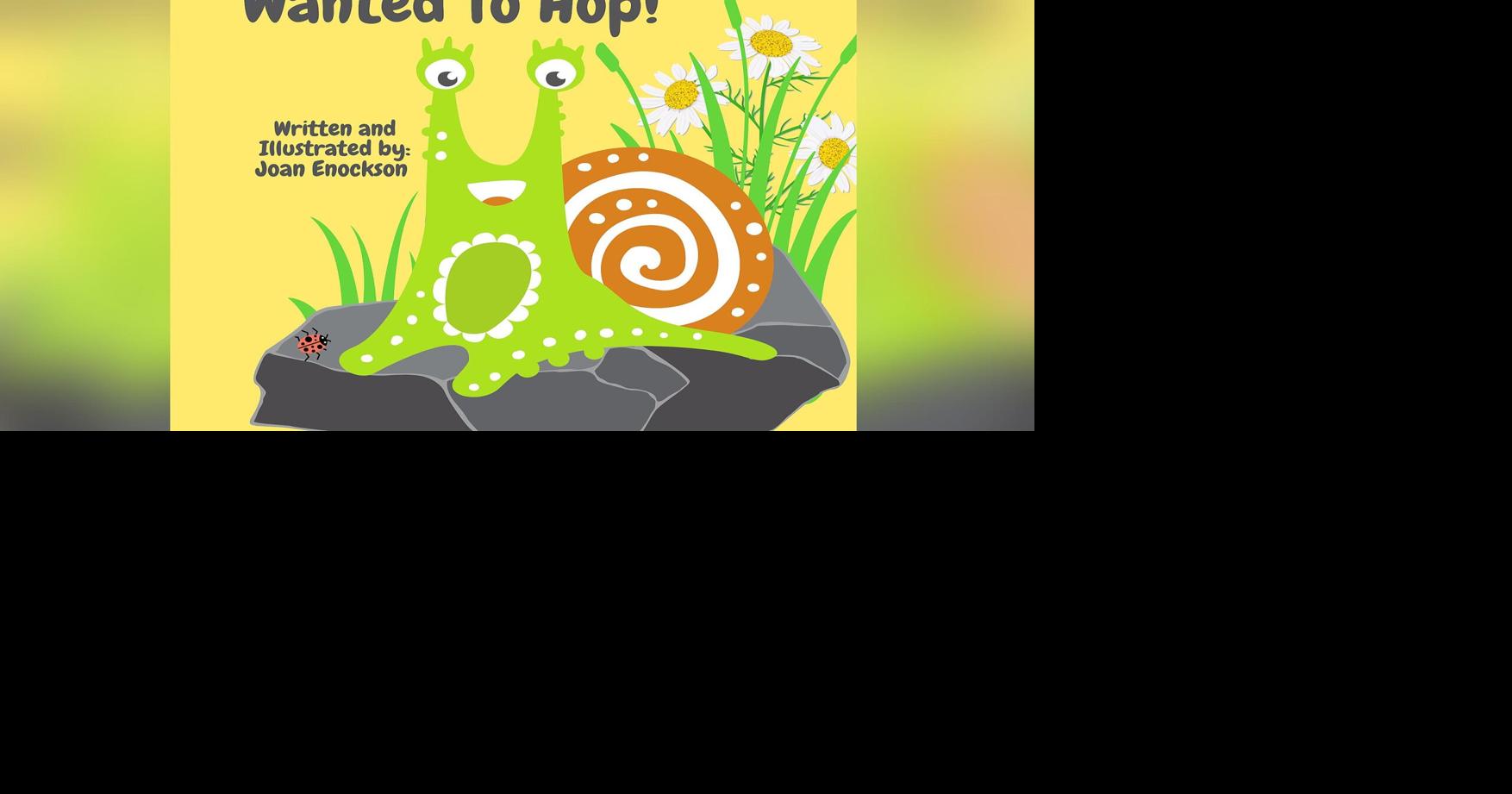 The Snail That Wanted To Hop ... and other stories | News ...