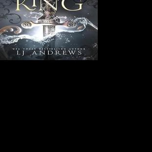 The Ever King' by LJ Andrews | Entertainment | madisondailyleader.com