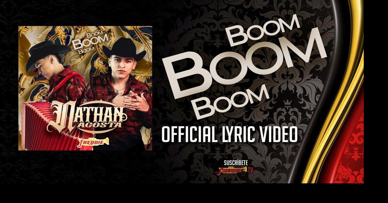 Nathan Acosta - Boom, Boom, Boom (Video Lyric Oficial) Letra / Karaoke ...