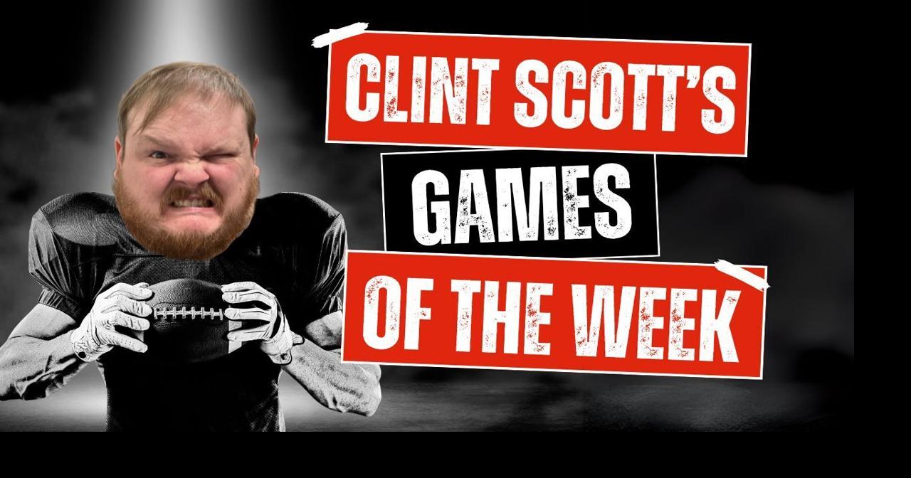 Clint Scott's Games of the Week: Week 7 | Sports | magic1065.com