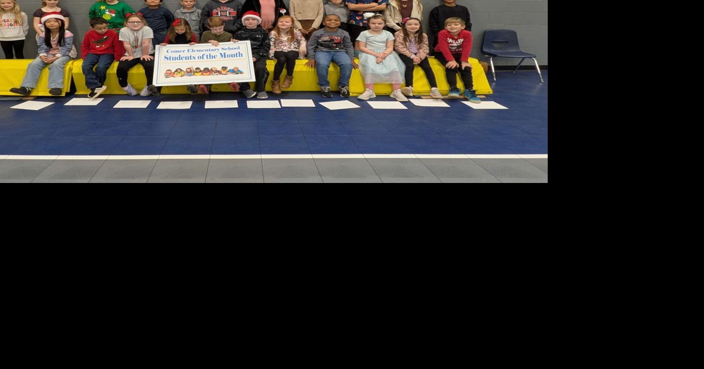 Comer Elementary announces Students of the Month for December | School | mainstreetnews.com