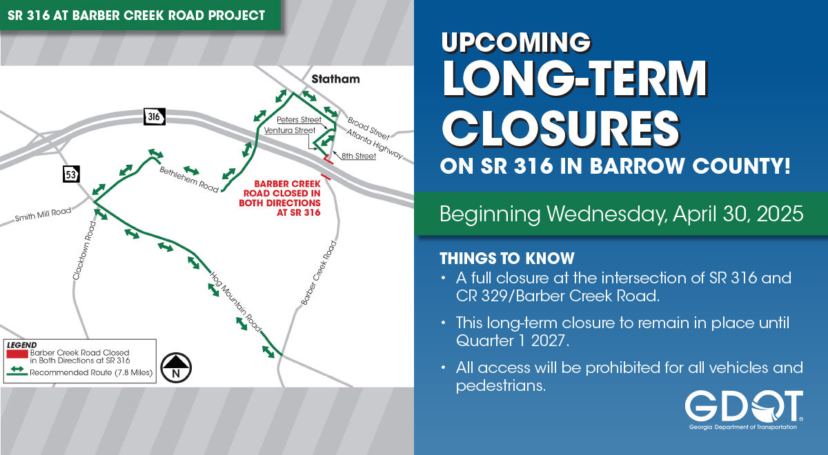 Long-term closure begins for SR 316 project in Statham | News ...