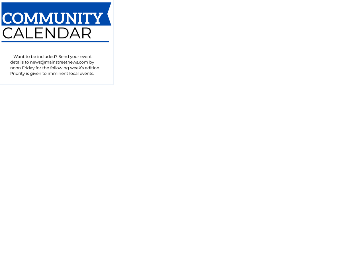 Community Calendar: Week of May 27 | Features | mainstreetnews.com