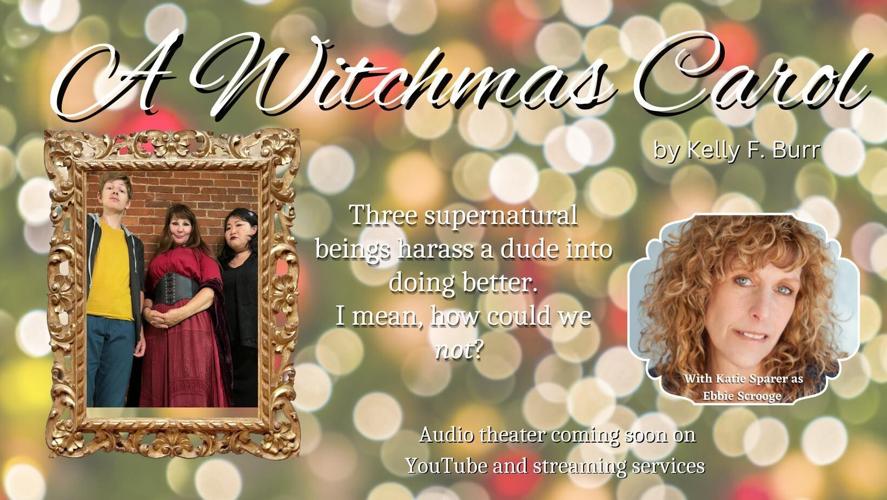 'A Witchmas Carol' a fresh take on a classic | Arts And Culture | manchesterjournal.com