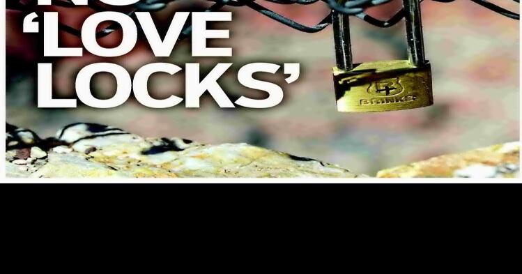 NO 'LOVE LOCKS'