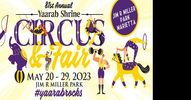 81st Annual Yaarab Shrine Circus and Fair is May 20-29 | Lifestyle ...