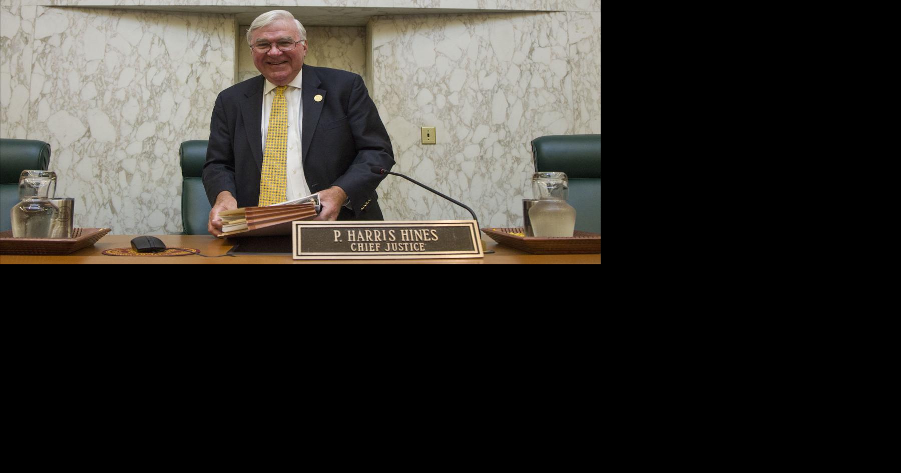 Chief Justice Harris Hines hears final round of oral arguments before ...