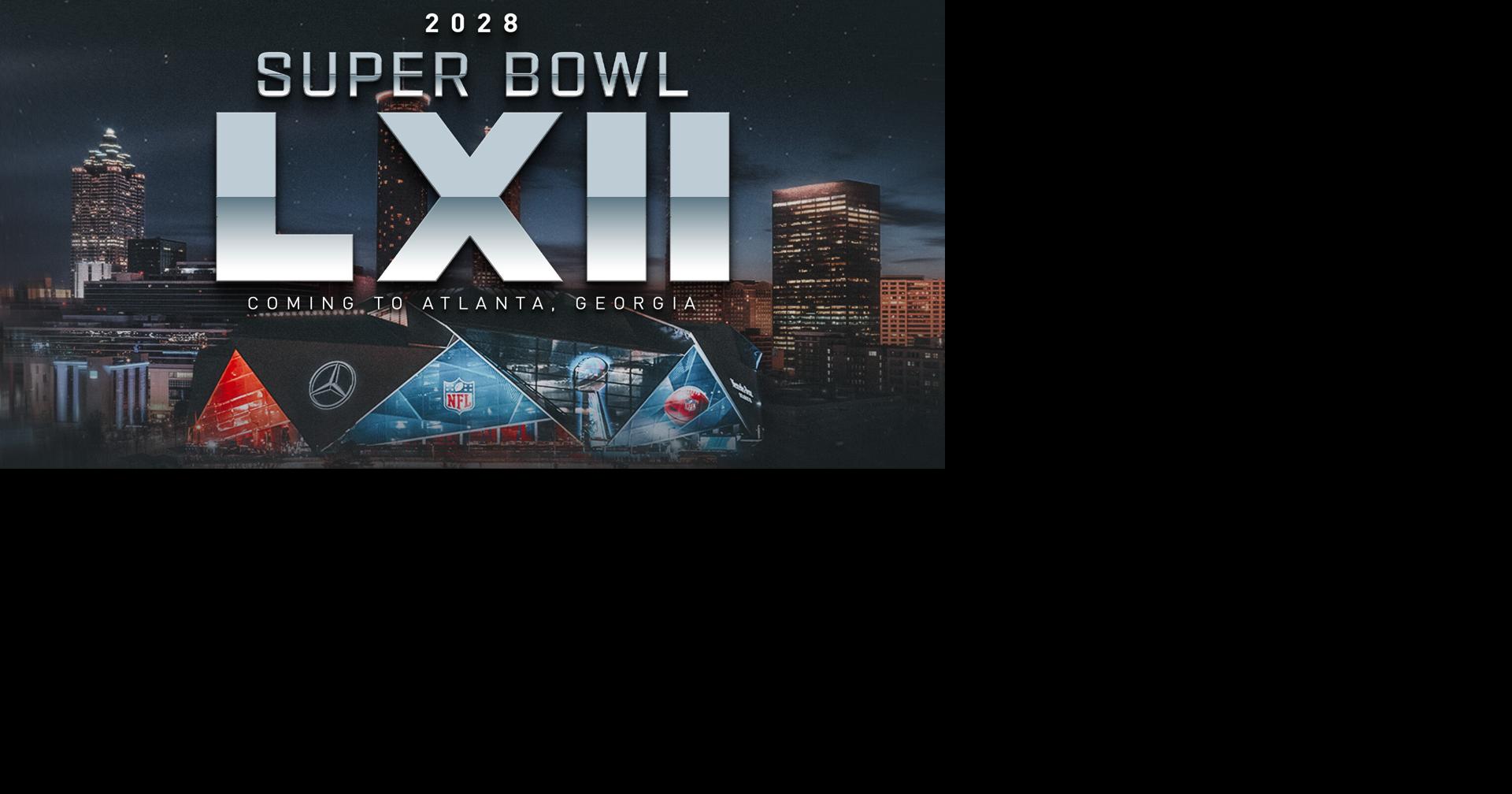 Atlanta lands Super Bowl LXII in 2028 | Digital | mdjonline.com