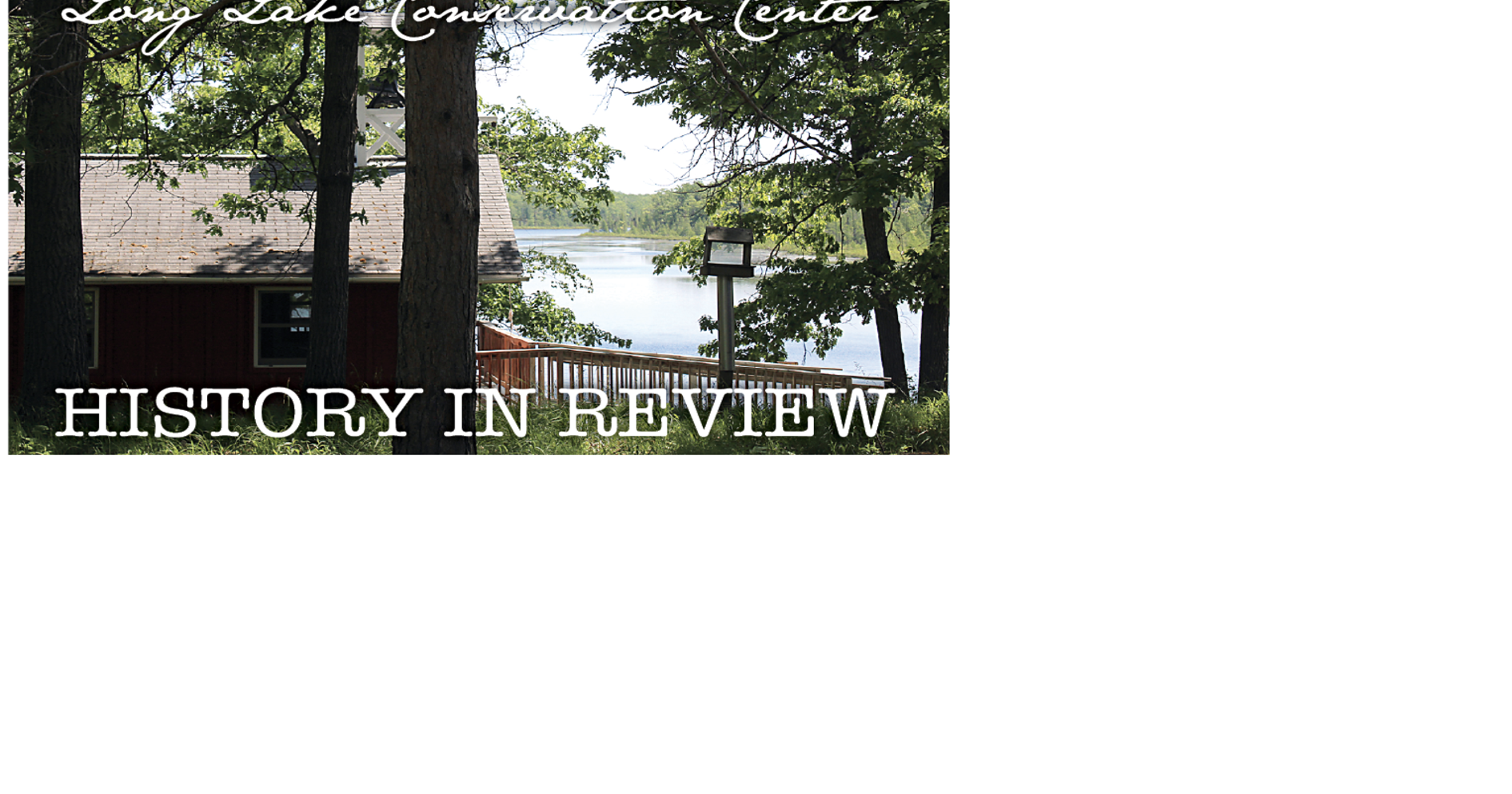 Long Lake Conservation Center - History in Review | School ...