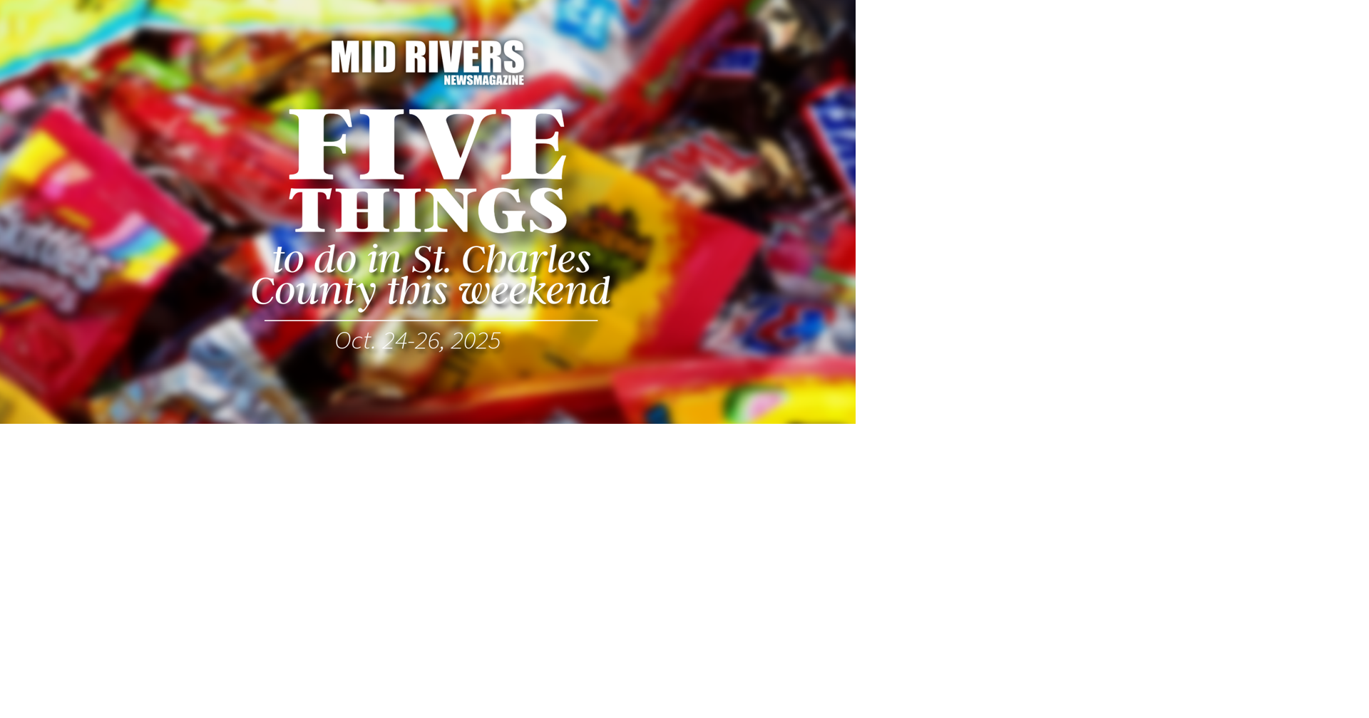 Five things to do in St. Charles County this weekend | Lifestyles ...