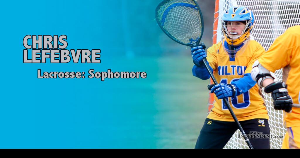 Athlete of the Week: Chris Lefebvre | Sports | miltonindependent.com