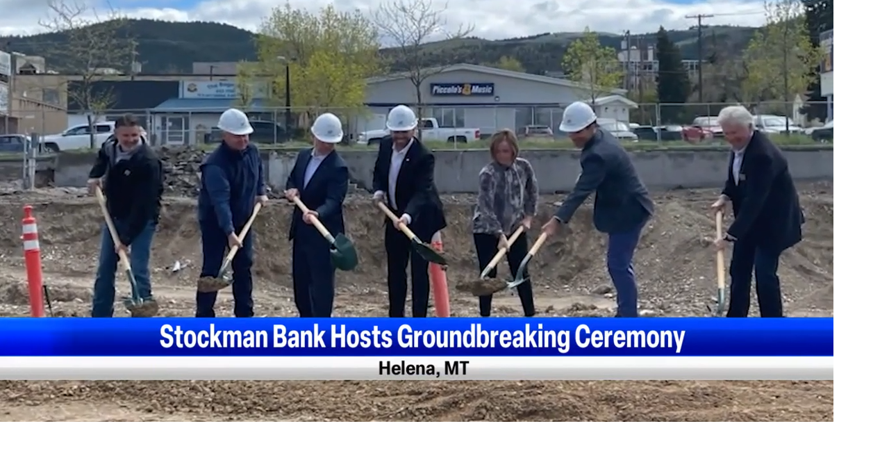 Stockman Bank breaks ground on third full-service Helena bank | Helena ...
