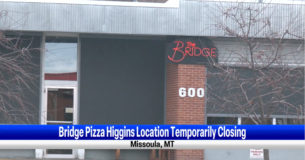 Bridge Pizza on Higgins Street in Missoula closing for remodel ...