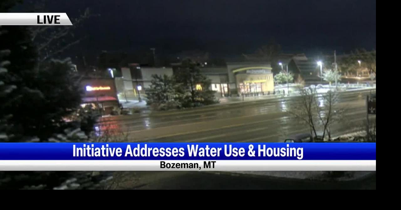 Bozeman initiative targets water supply for affordable housing ...