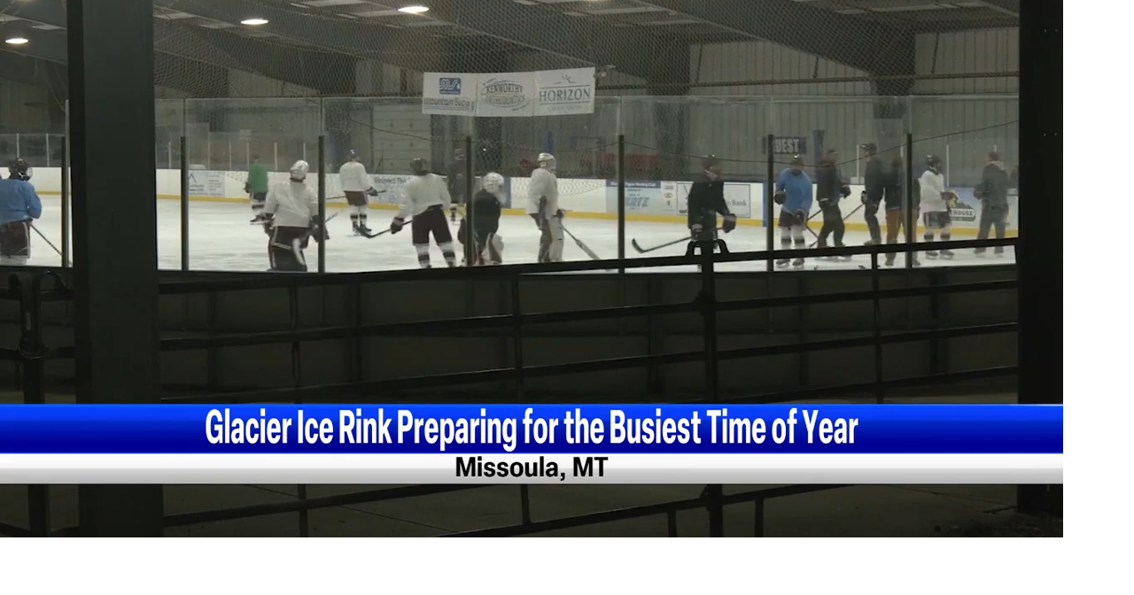 Glacier Ice Rink in Missoula gears up for busy winter season | Missoula ...