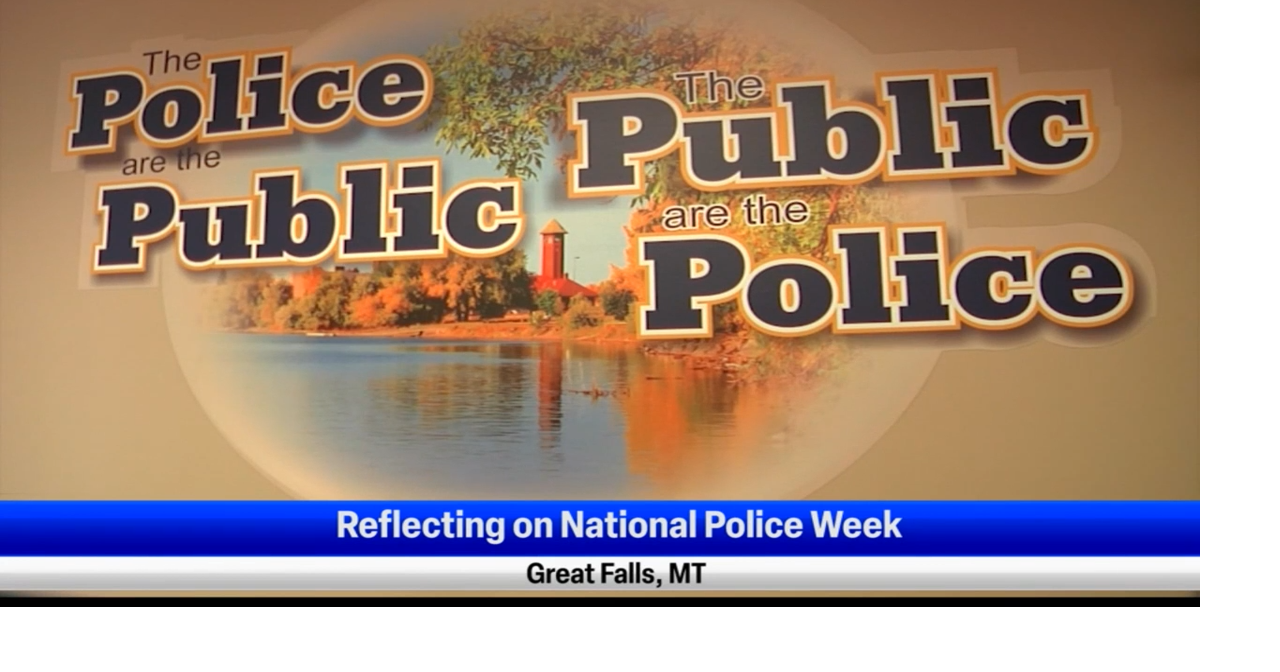 GFPD reflects on National Police Week | | montanarightnow.com