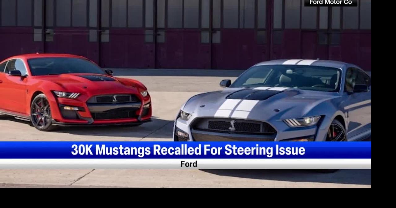 Ford Motor Company recalls nearly 30,000 Mustangs for steering concerns ...